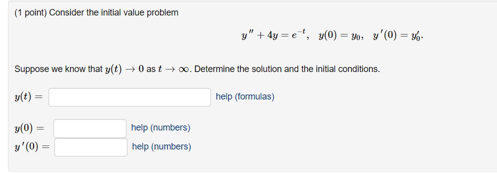 Solved (1 point) Consider the initial value problem y" + 4y | Chegg.com