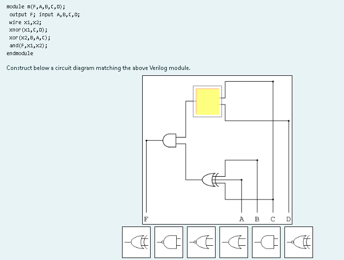 Solved module m(F,A,B,C,D); output F; input A,B,C,D; wire | Chegg.com