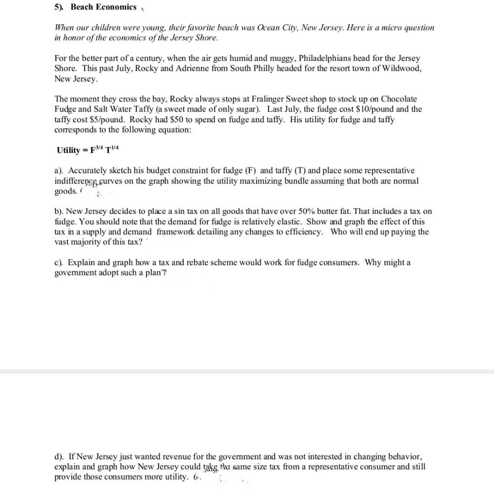 Solved 5). Beach Economics When our children were young, | Chegg.com