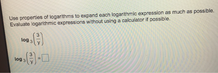 Solved Use properties of logarithms to expand each | Chegg.com