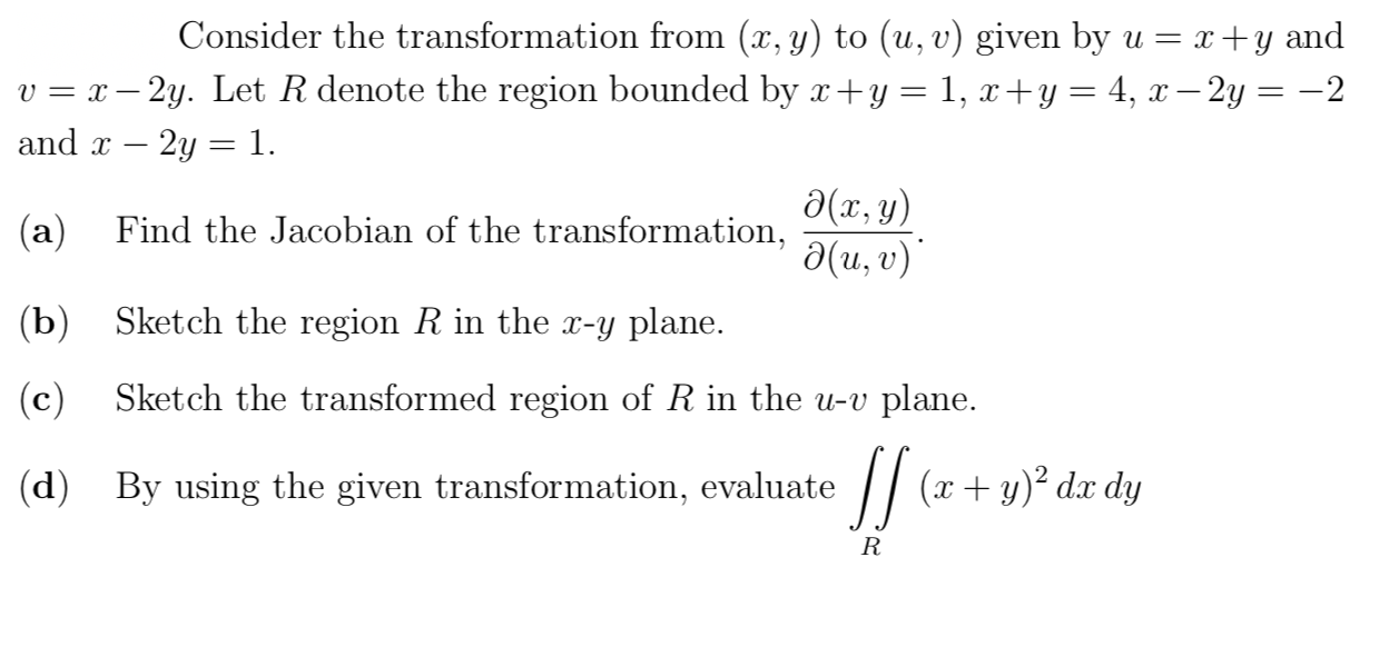Solved Consider the transformation from (x,y) to (u,v) given | Chegg.com