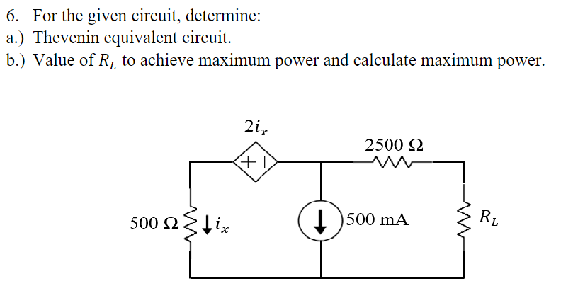 Solved 6. For the given circuit, determine: a.) Thevenin | Chegg.com