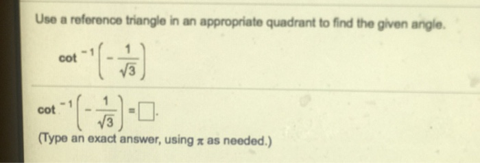Solved Use a reference triangle to find the given angle sin | Chegg.com