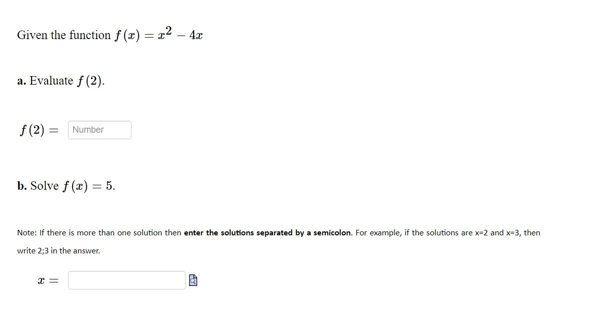Solved Given the function f(x)=x2−4x a. Evaluate f(2) f(2)= | Chegg.com