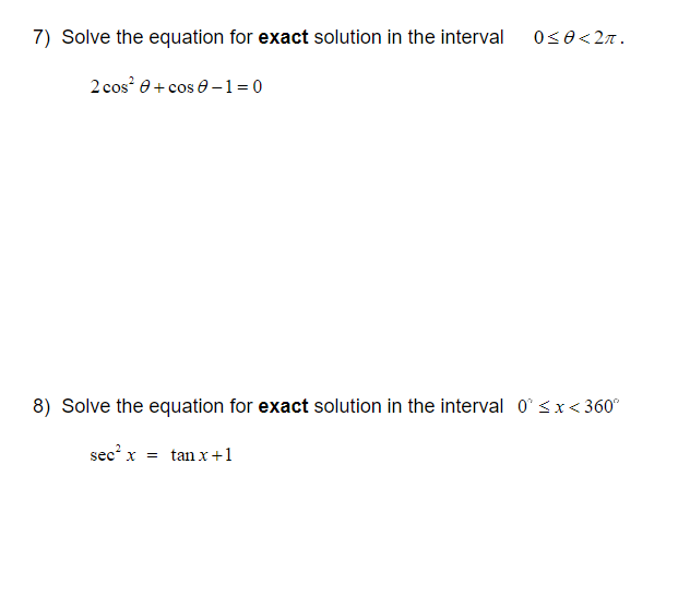 Solved How do I find the exact solution and solve this | Chegg.com