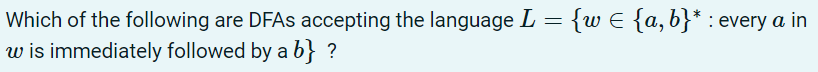 Solved Which of the following are DFAs accepting the | Chegg.com
