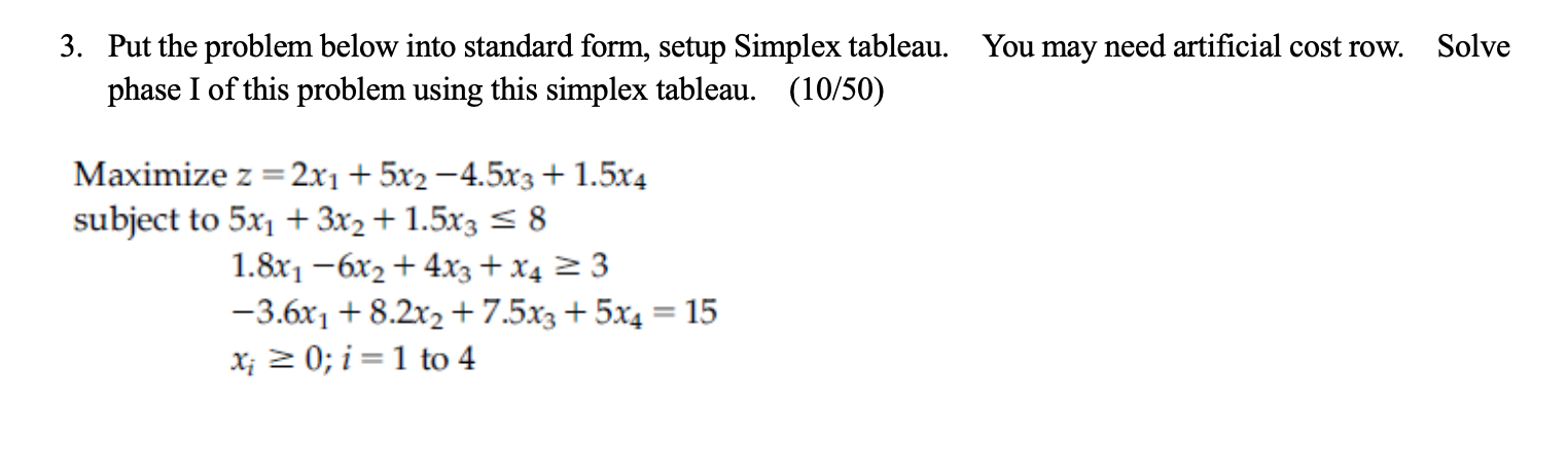 Solved 3. Put the problem below into standard form, setup | Chegg.com