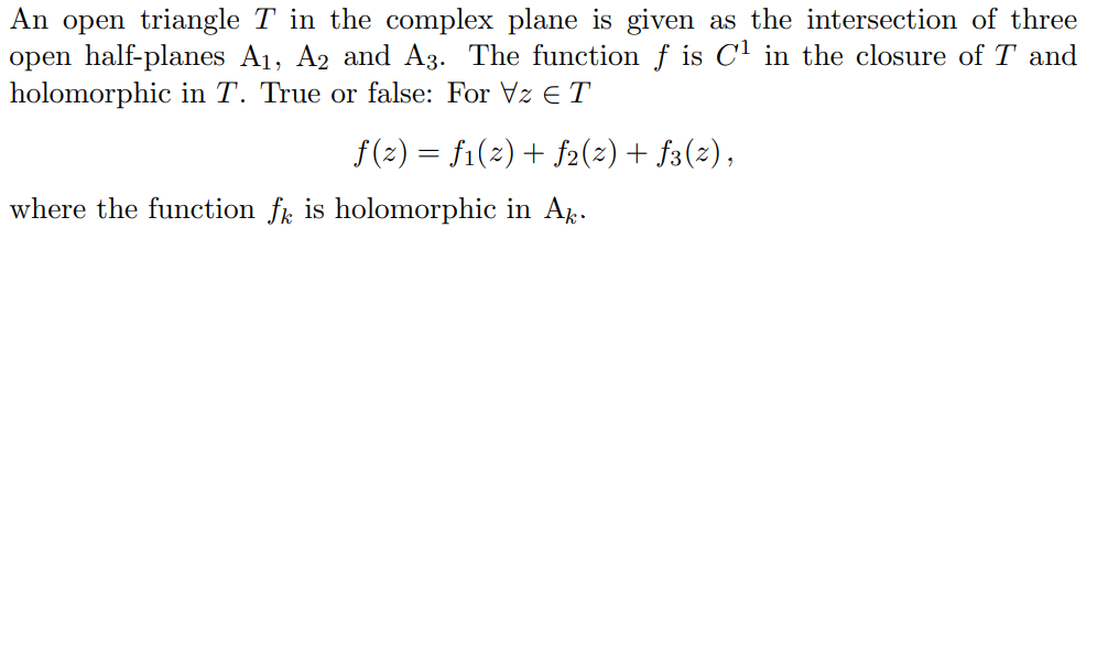 Solved An open triangle T in the complex plane is given as | Chegg.com