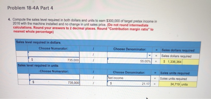 Solved Problem 18-4A Break-even analysis; income targeting | Chegg.com