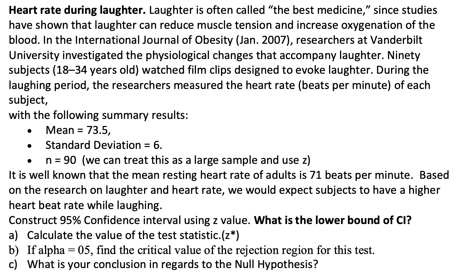 Solved . Heart rate during laughter. Laughter is often | Chegg.com