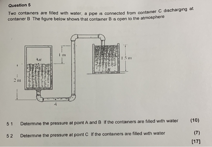 Solved Question 5 C discharging at Two containers are filled | Chegg.com