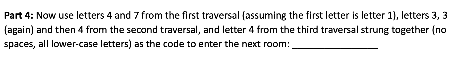 Solved Code 2: To enter the dilapidated parlor to get clue | Chegg.com