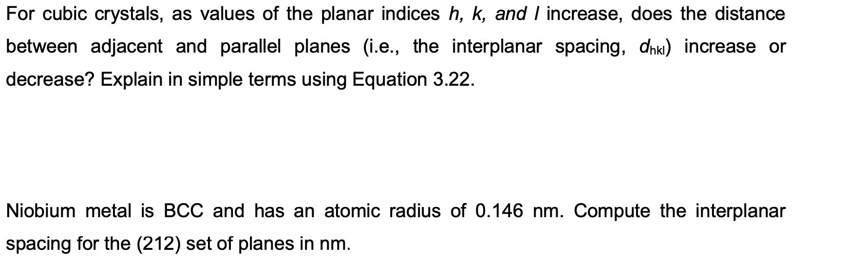 Solved The unit cell for Silicon (Si) has cubic symmetry, | Chegg.com