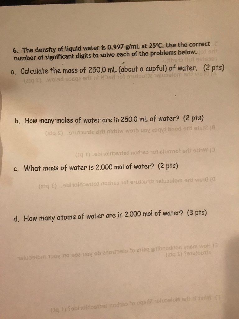 Solved 6. The density of liquid water is 0.997 g/mL at 25°C. | Chegg.com