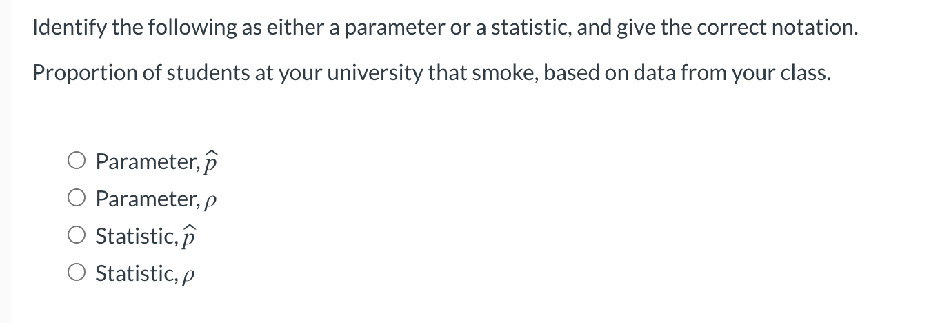 Solved Identify the following as either a parameter or a | Chegg.com
