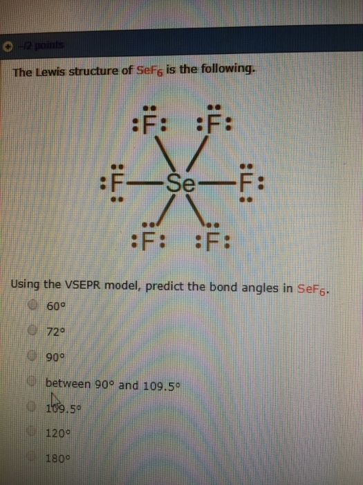 Solved The Lewis structure of SeFs is the following F: :F | Chegg.com