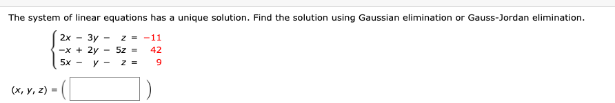 Solved The system of linear equations has a unique solution. | Chegg.com
