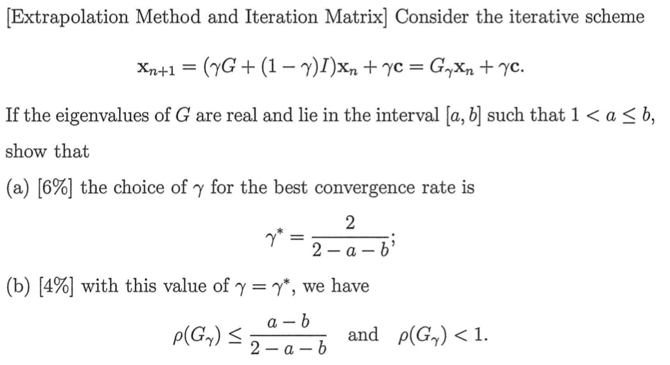 Solved [Extrapolation Method and Iteration Matrix] Consider | Chegg.com