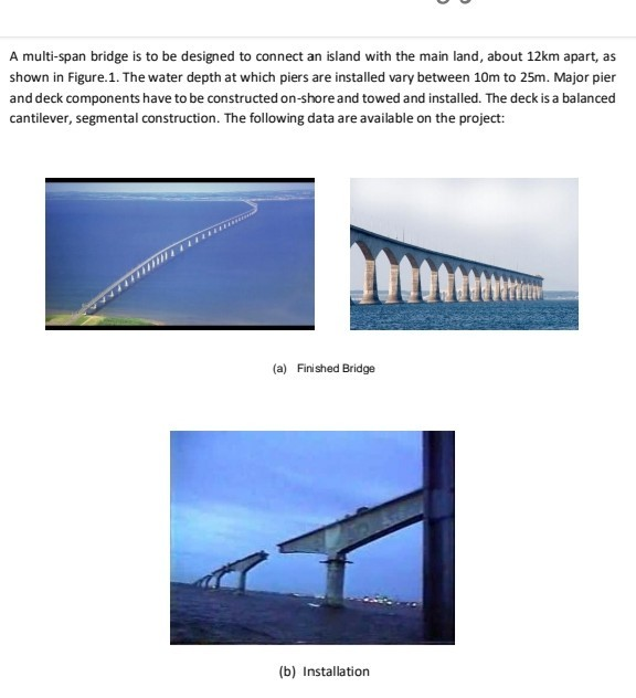 A multi-span bridge is to be designed to connect an | Chegg.com