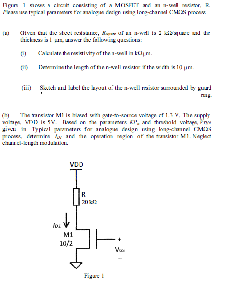 Solved Figure 1 shows a circuit consisting of a MOSFET and | Chegg.com