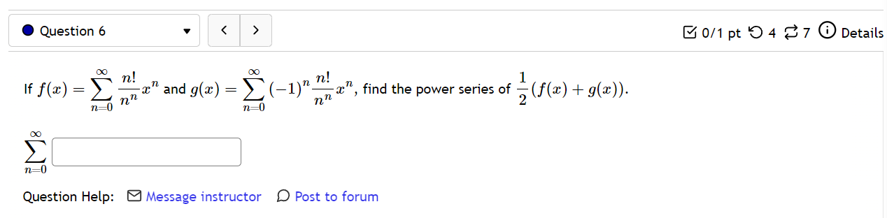 Solved If f(x)=∑n=0∞n!nnxn ﻿and g(x)=∑n=0∞(-1)nn!nnxn, ﻿find | Chegg.com