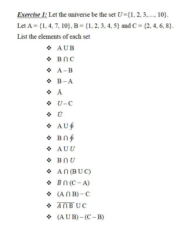 Solved Exercise 1: Let the universe be the set Ụ L 2. 3 10 | Chegg.com Solved Exercise 1: Let the universe be the set Ụ L 2. 3 10 | Chegg.com