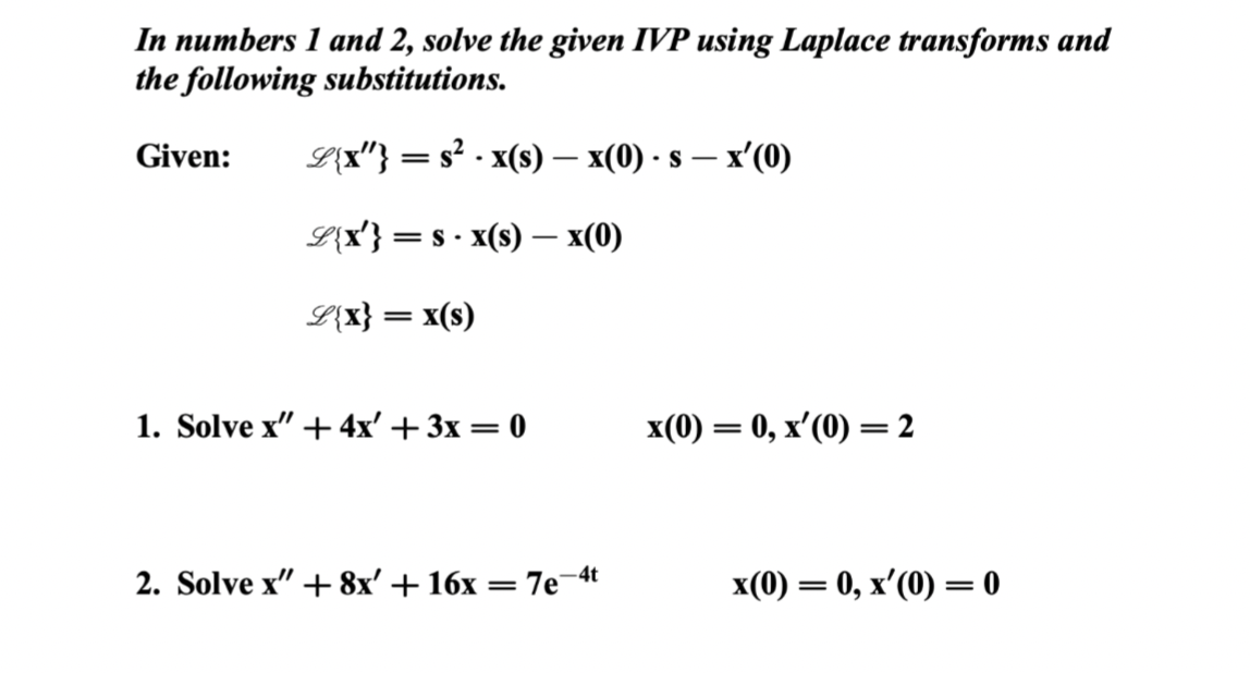 Solved In numbers 1 and 2, solve the given IVP using Laplace | Chegg.com