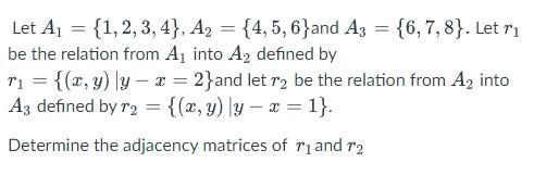 Solved Let A1={1,2,3,4},A2={4,5,6} and A3={6,7,8}. Let r1 be | Chegg.com