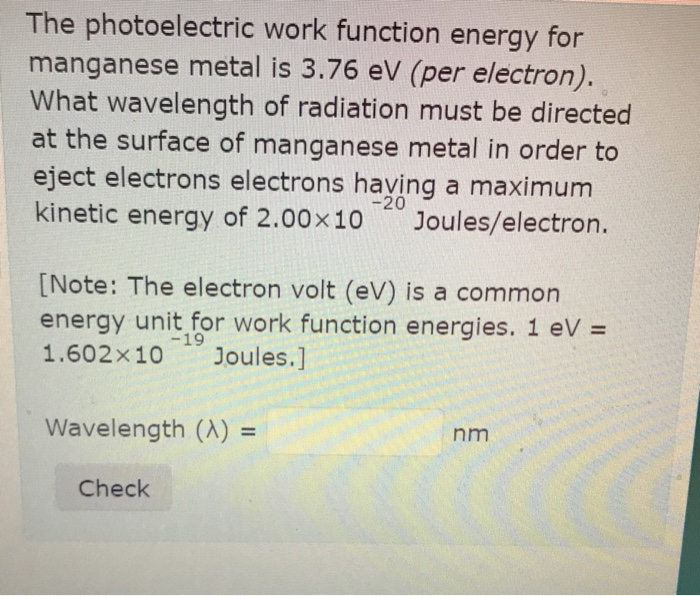 Solved The photoelectric work function energy for manganese | Chegg.com