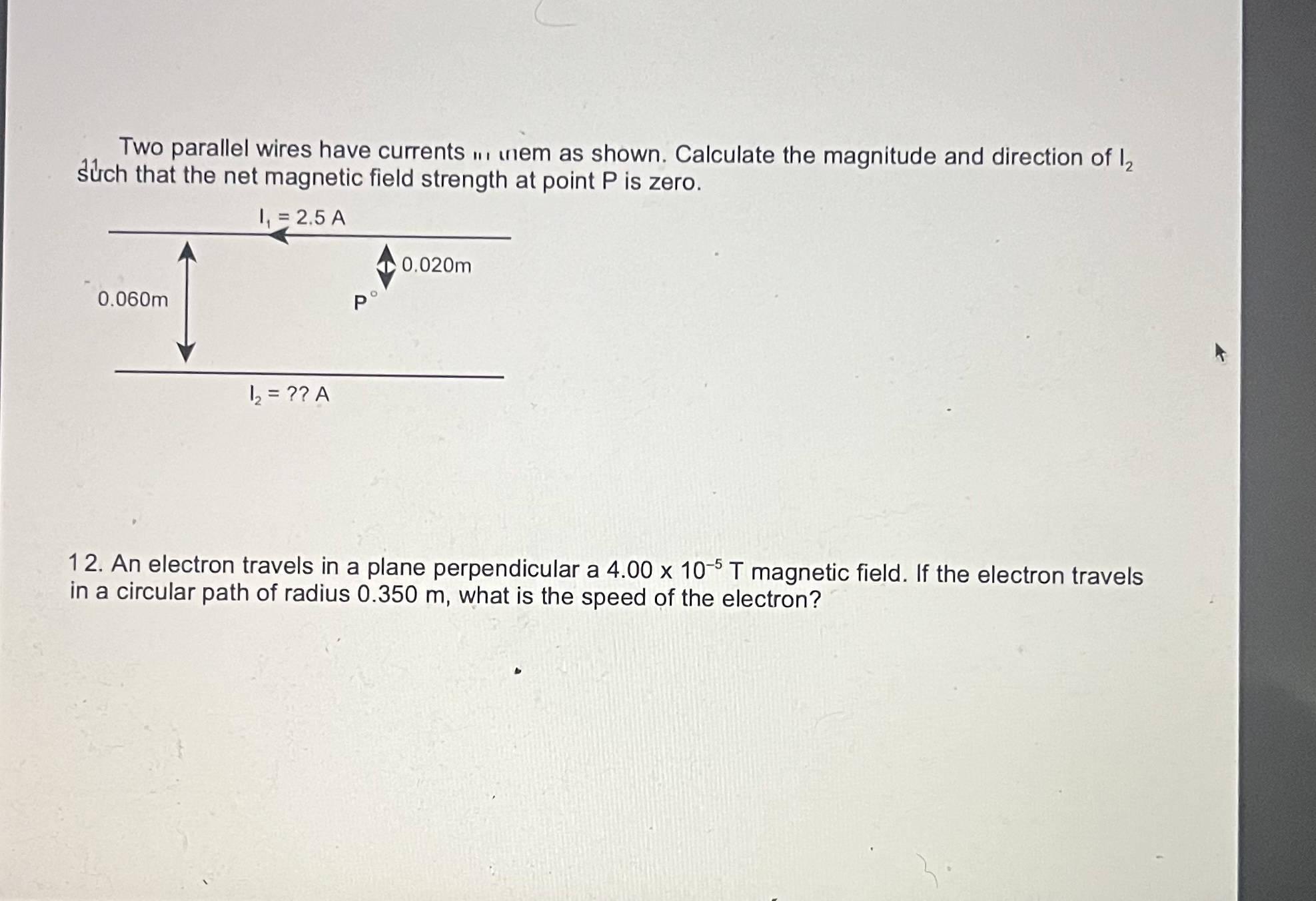 Solved Two parallel wires have currents ". ﻿them as shown. | Chegg.com