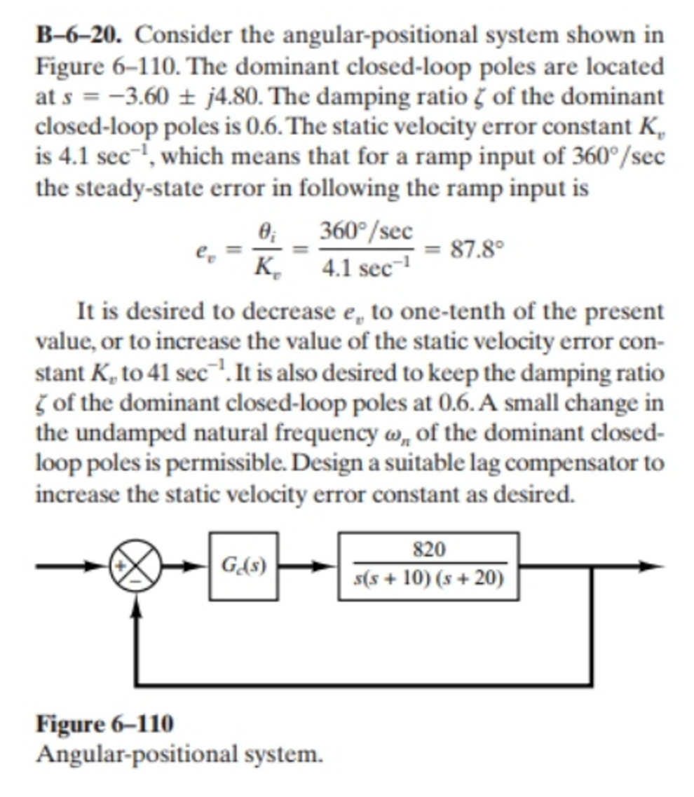 Solved Design lag compensator to increase static velocity | Chegg.com