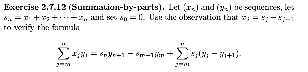 Exercise 2.7.12 (Summation-by-parts). Let (xn) and | Chegg.com