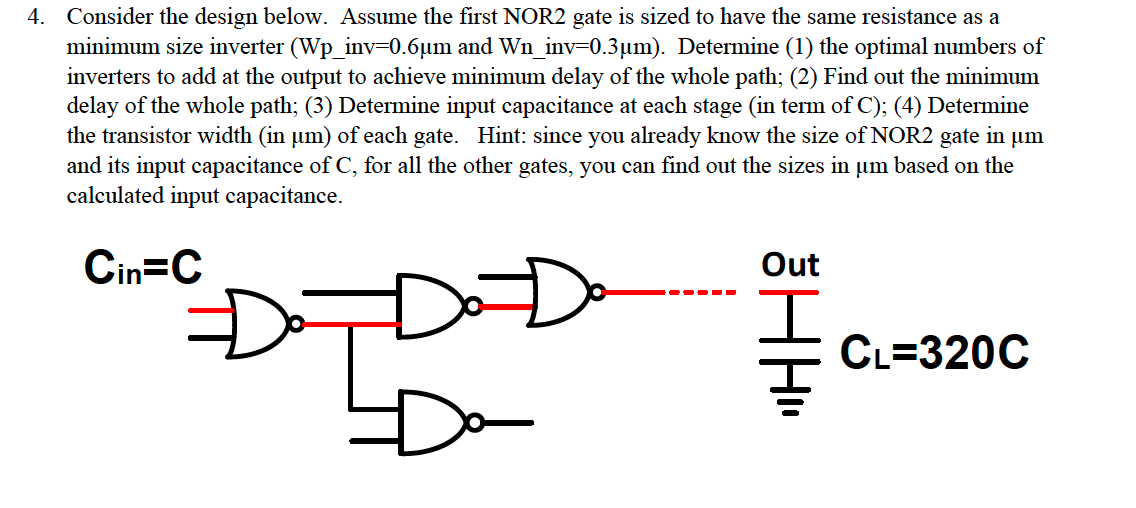 4. Consider the design below. Assume the first NOR2 | Chegg.com