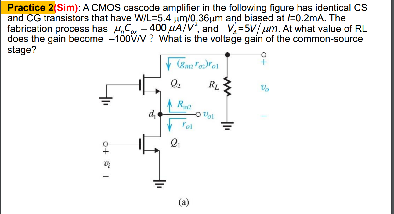 Solved Practice 2 Sim A Cmos Cascode Amplifier In The