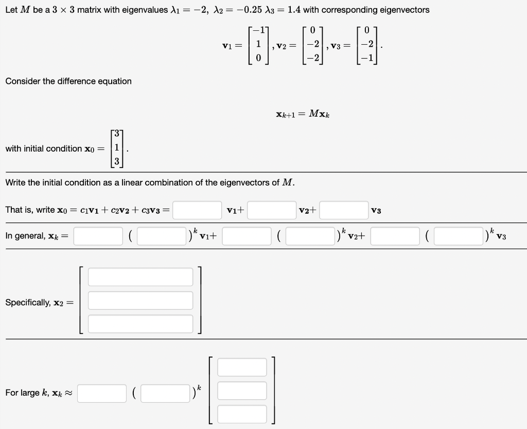 Solved Let M be a 3×3 matrix with eigenvalues | Chegg.com