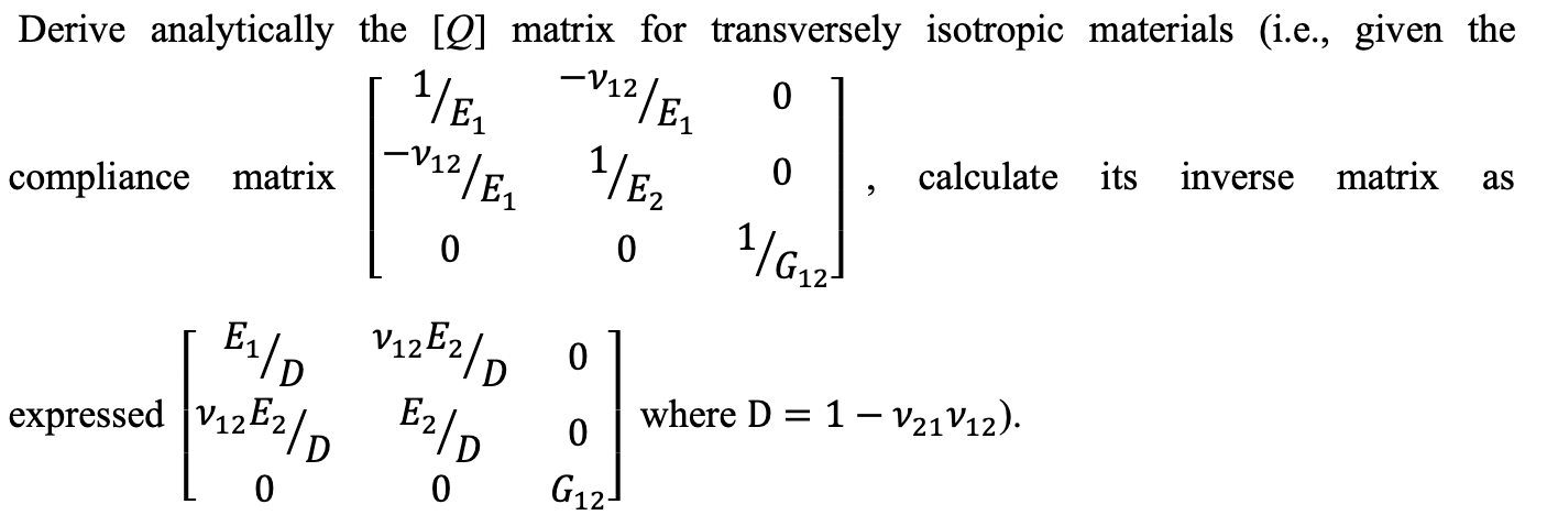 Solved Derive analytically the [2] matrix for transversely | Chegg.com