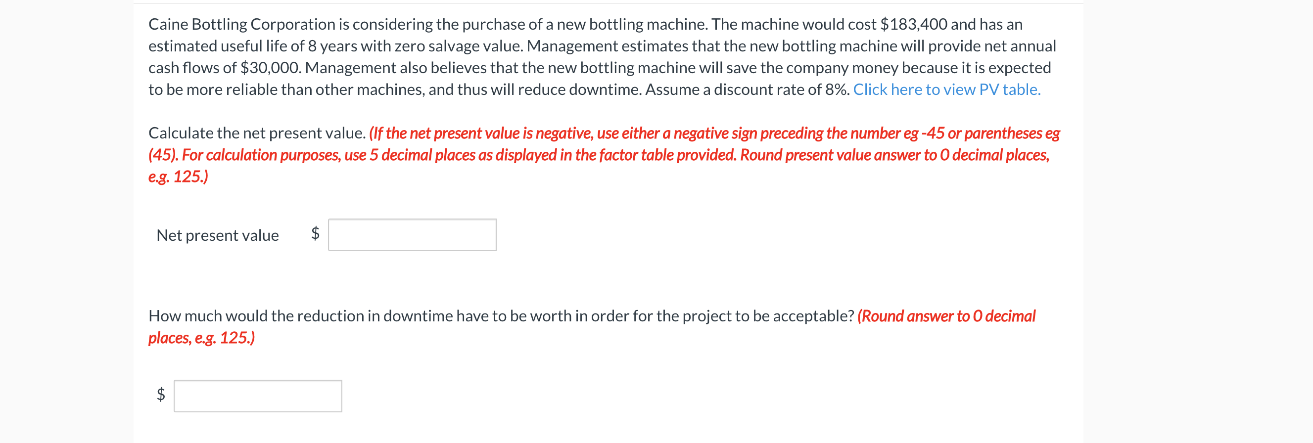 Solved Caine Bottling Corporation is considering the | Chegg.com