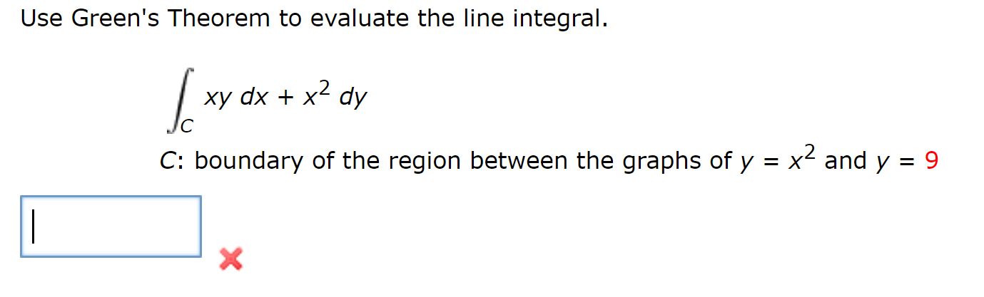 Solved Use Green's Theorem to evaluate the line integral. 1 | Chegg.com