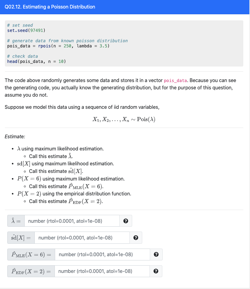 Solved Q02.12. Estimating a Poisson Distribution # set seed | Chegg.com