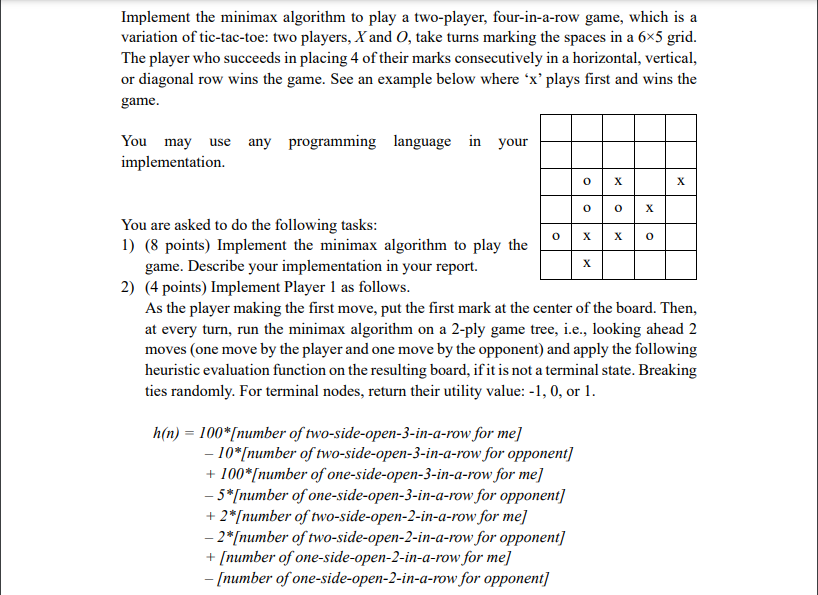 Implement the minimax algorithm to play a two-player, | Chegg.com