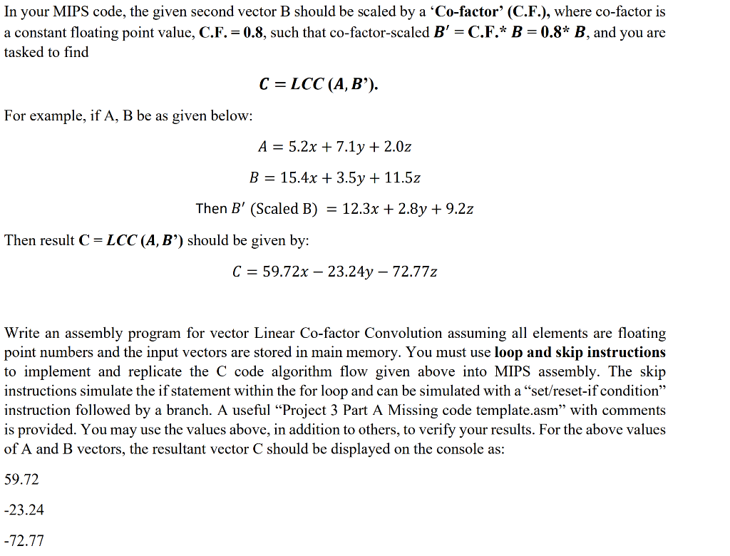 Solved In your MIPS code, the given second vector B should | Chegg.com