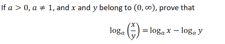 Solved If a>0,a≠1, ﻿and x ﻿and y ﻿belong to (0,∞), ﻿prove | Chegg.com