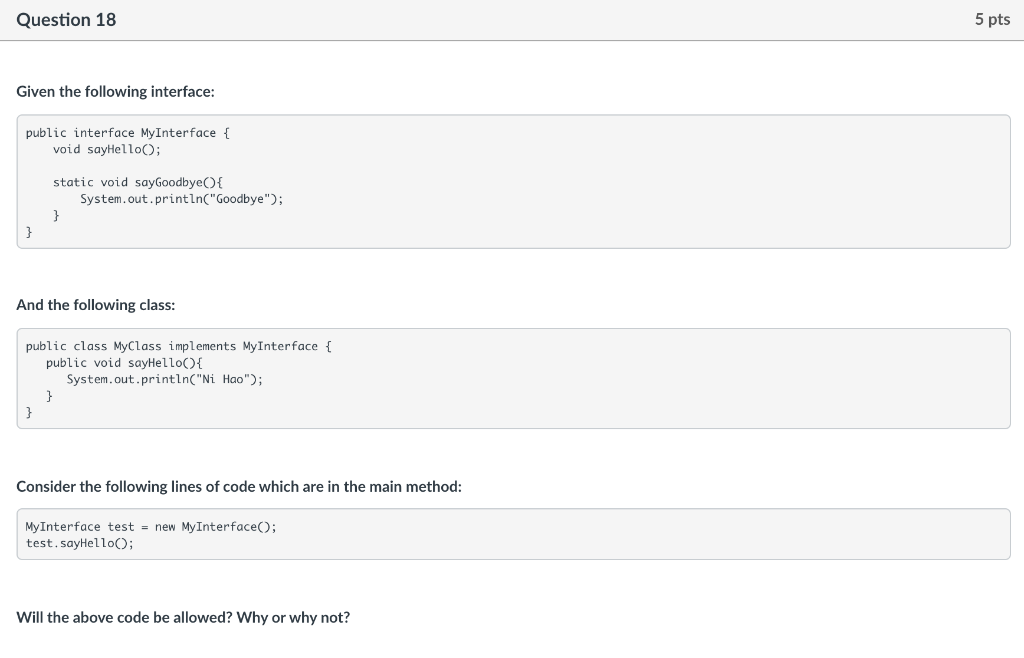 Solved Question 18 5 pts Given the following interface: | Chegg.com