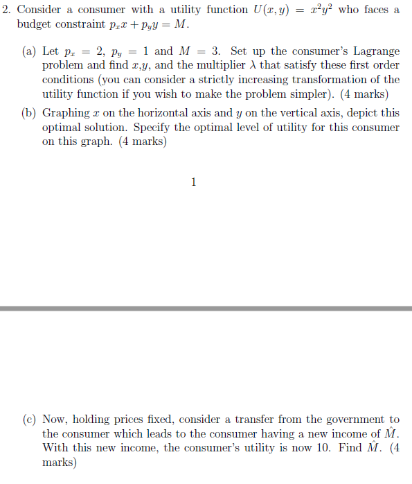 Solved = 2. Consider a consumer with a utility function | Chegg.com