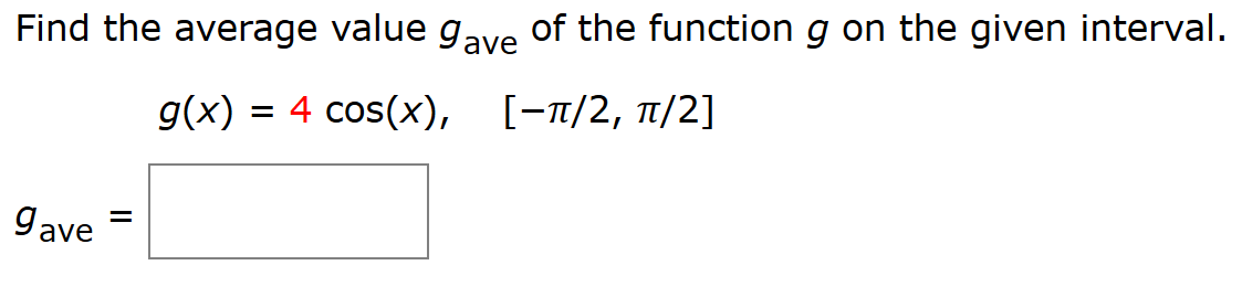 Solved Find the average value gave of the function g on the | Chegg.com