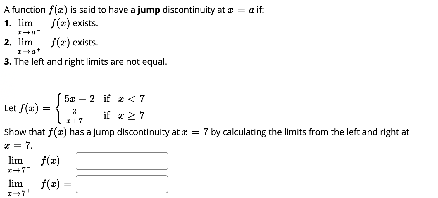 Solved A function f(x) is said to have a jump discontinuity | Chegg.com