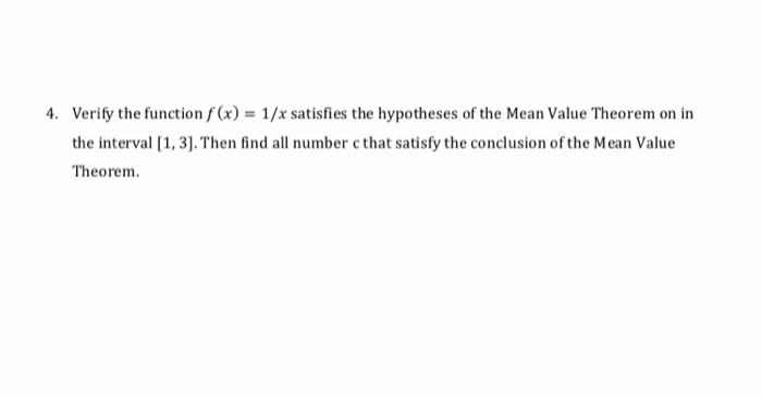 Solved Verify the function f(x)=1/x satisfies the hypotheses | Chegg.com