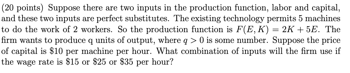 Solved (20 points) Suppose there are two inputs in the | Chegg.com