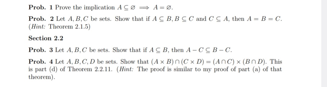 Solved Prob. 1 Prove the implication A⊆∅ A=∅. Prob. 2 Let | Chegg.com