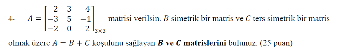 Solved ENGLİSH EXPLAİN 𝐵 is a symmetric matrix and 𝐶 is | Chegg.com